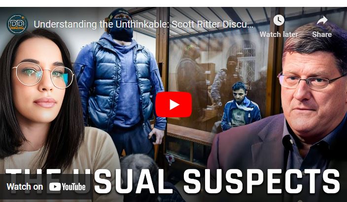 Understanding the Unthinkable: Scott Ritter Discusses Crocus City Hall ...